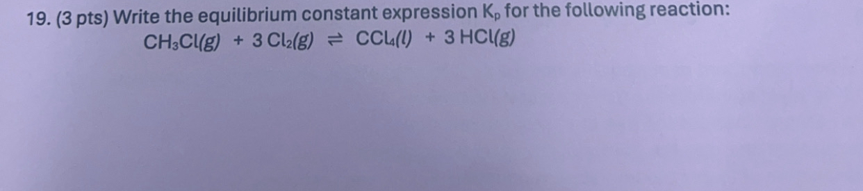 Solved (3 ﻿pts) ﻿Write the equilibrium constant expression | Chegg.com