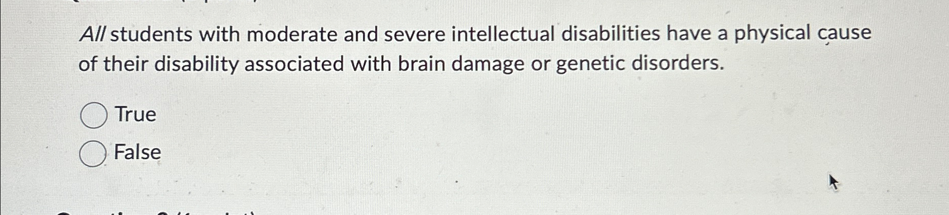 Solved All students with moderate and severe intellectual | Chegg.com