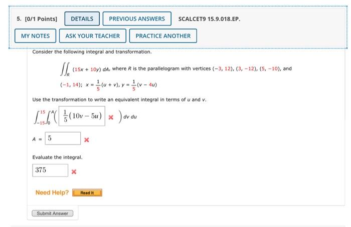 Solved Consider the following integral and transformation. | Chegg.com