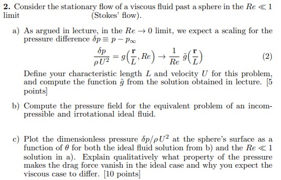Solved Consider the stationary flow of a viscous fluid past | Chegg.com