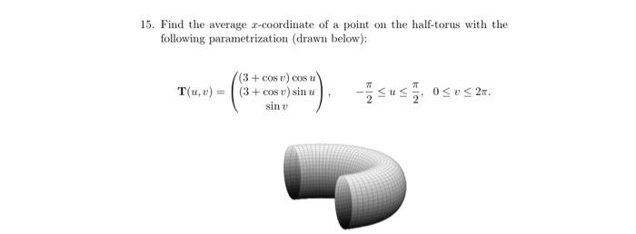 Solved 15. Find the average x-coordinate of a point on the | Chegg.com