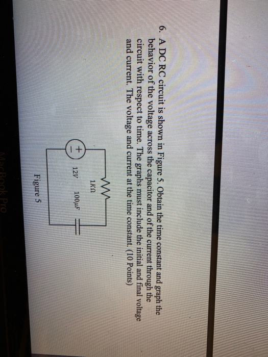 Solved 6. A DC RC circuit is shown in Figure 5. Obtain the | Chegg.com