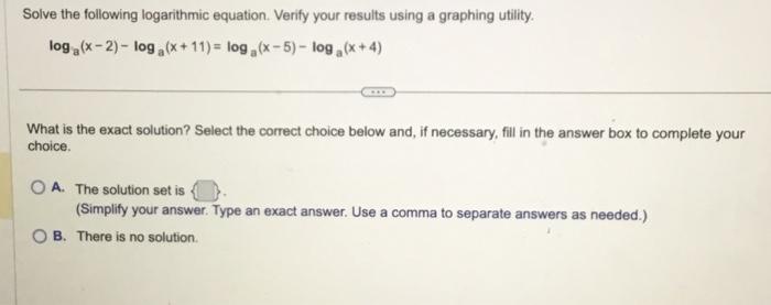 Solved Solve the following logarithmic equation. Verify your | Chegg.com