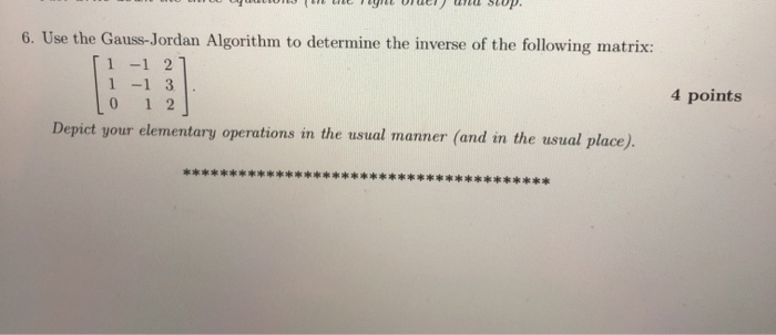 Solved "P. 6. Use the Gauss-Jordan Algorithm to determine | Chegg.com