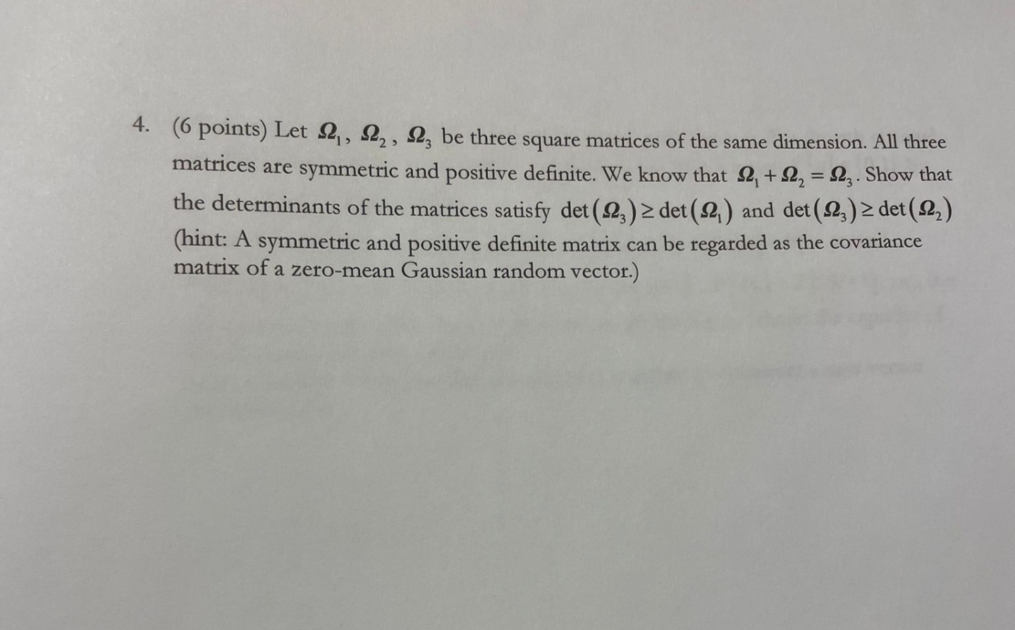 Solved (6 ﻿points) ﻿Let Ω1,Ω2,Ω3 ﻿be three square matrices | Chegg.com
