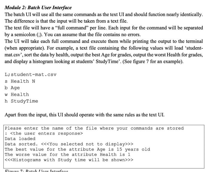 Solved Module 2: Batch User Interface The batch UI will use | Chegg.com