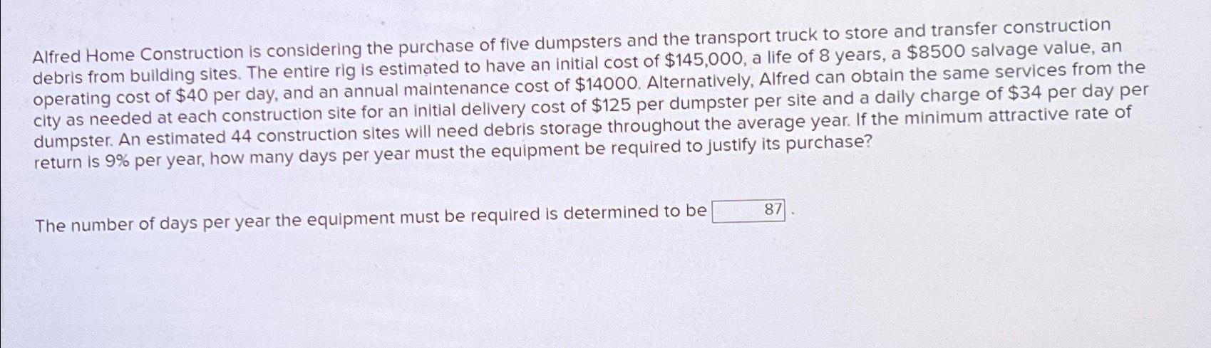 Solved Alfred Home Construction is considering the purchase | Chegg.com