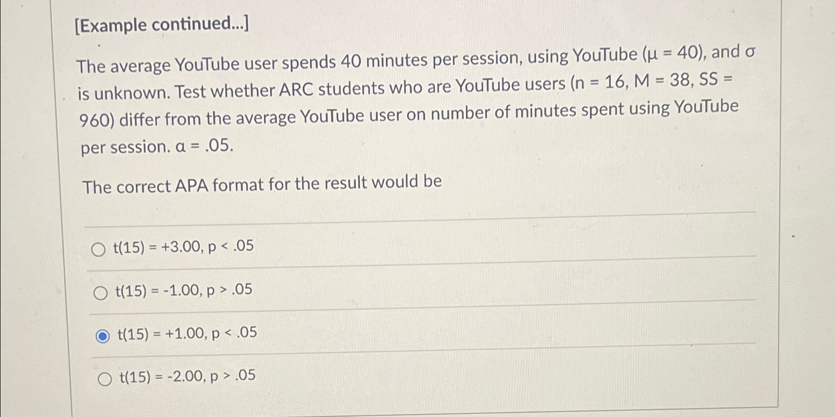Solved [Example continued...]The average YouTube user spends | Chegg.com