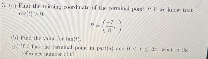 Solved (a) Find the missing coordinate of the terminal point | Chegg.com