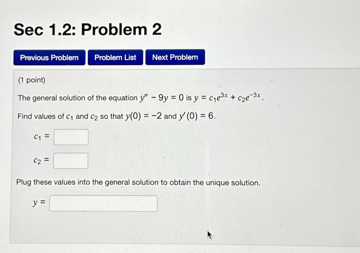 Solved Sec 1.2: Problem 2(1 ﻿point)The general solution of | Chegg.com