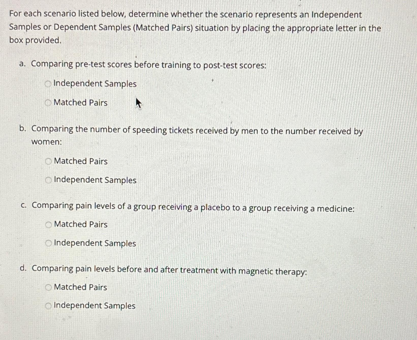 For each scenario listed below, determine whether the | Chegg.com