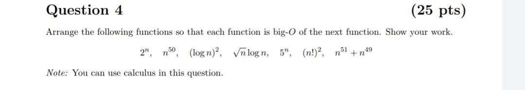 Solved Arrange the following functions so that each function | Chegg.com
