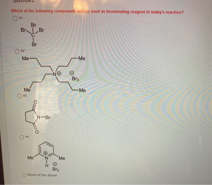 Solved Which of the following compounds will be used as | Chegg.com