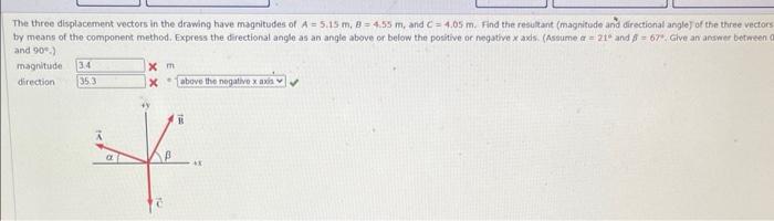 Solved The three displacement vectors in the drawing have | Chegg.com