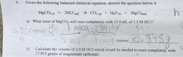 Solved Given the following balanced chemical equation, | Chegg.com