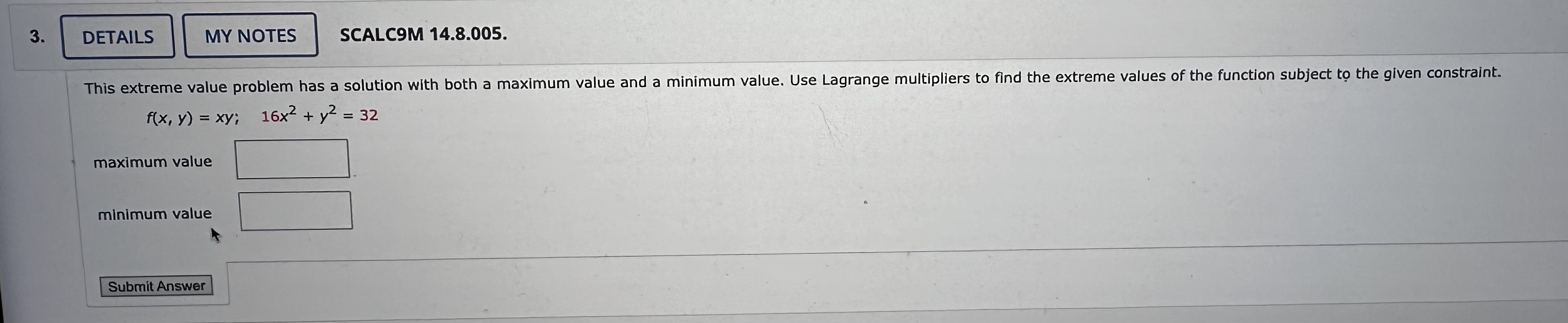 Solved by an EXPERT This extreme value problem has a solution with both ...