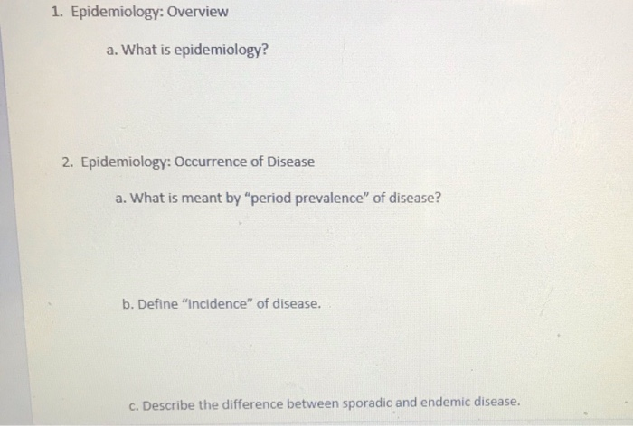 Solved 1. Epidemiology: Overview a. What is epidemiology? 2. | Chegg.com