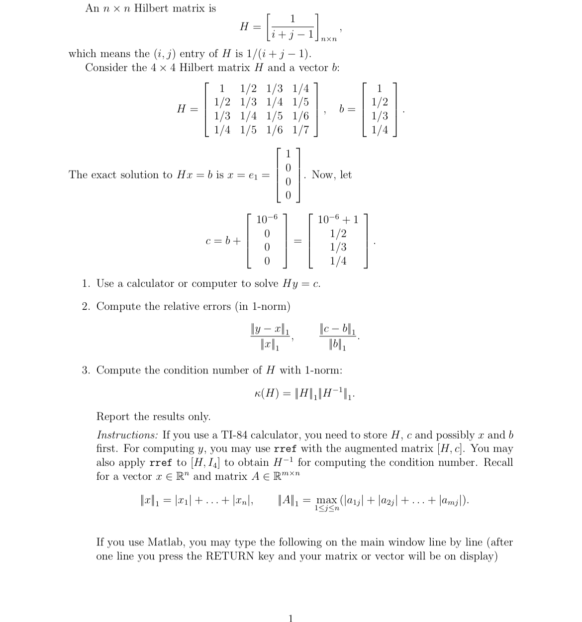 Solved An n×n ﻿Hilbert matrix isH=[1i+j-1]n×n,which means | Chegg.com