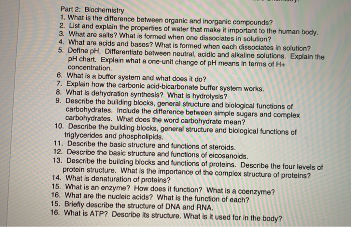 Solved Part 2: Biochemistry 1. What is the difference | Chegg.com