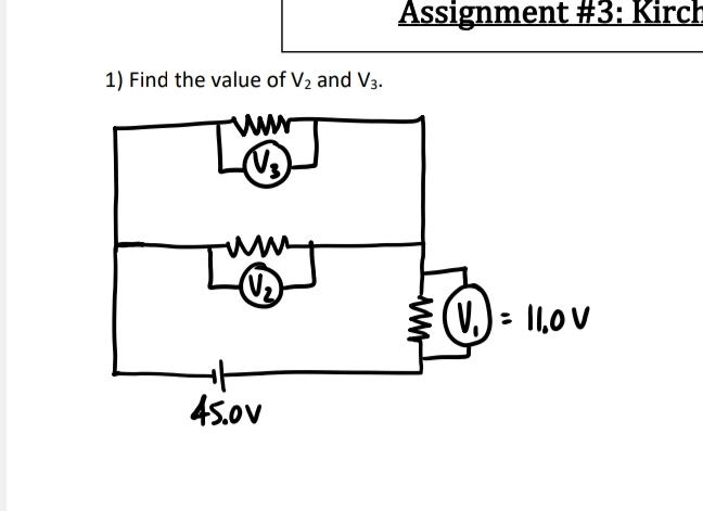 Solved Assignment #3: KirchFind the value of V2 and V3. | Chegg.com Solved Assignment #3: KirchFind the value of V2 and V3. | Chegg.com