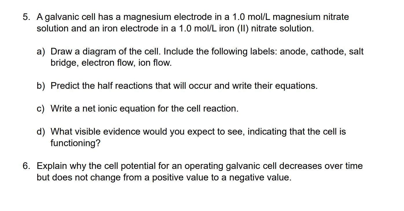 Solved A galvanic cell has a magnesium electrode in a | Chegg.com