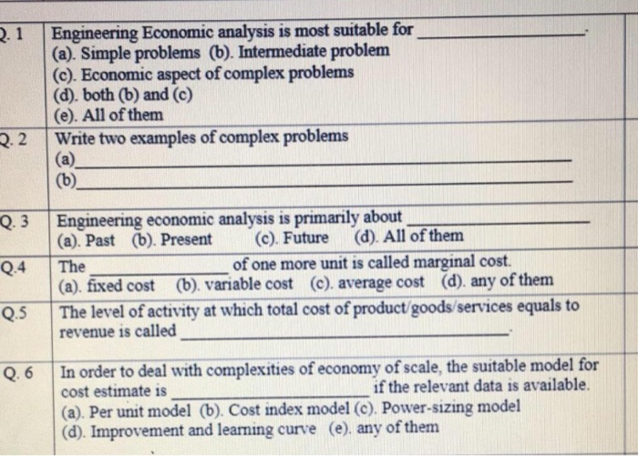Solved 2.1 Engineering Economic analysis is most suitable | Chegg.com