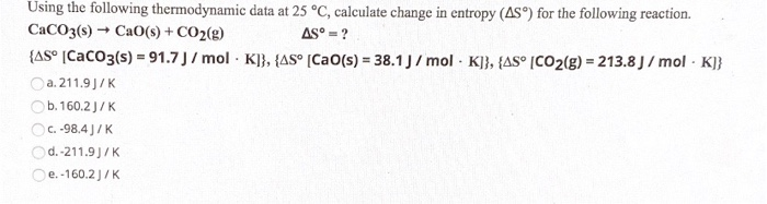 Solved Using the following thermodynamic data at 25 °C, | Chegg.com