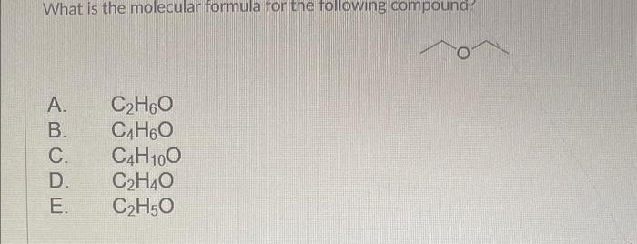 Solved What is the molecular formula for the following | Chegg.com