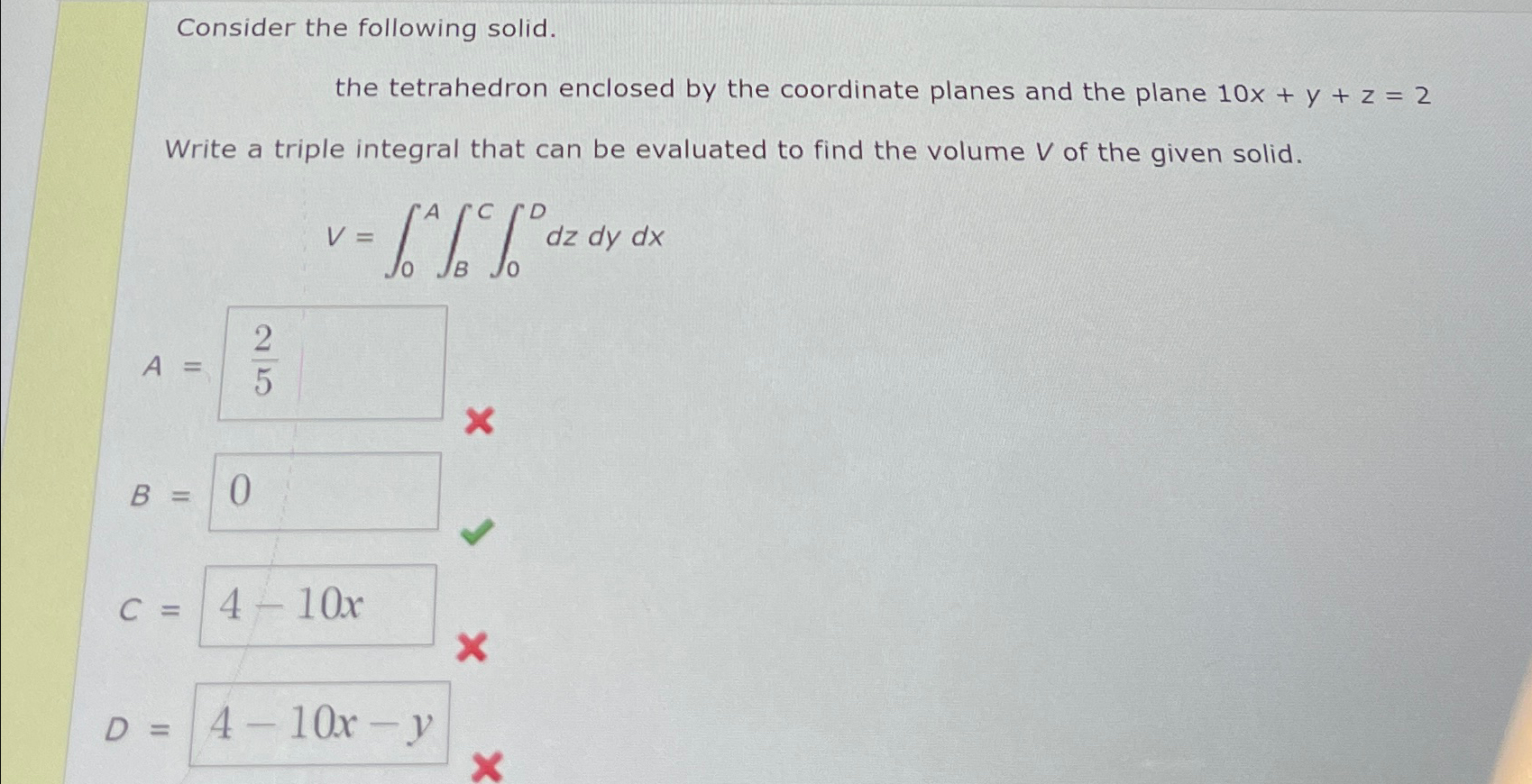 Solved Consider the following solid.the tetrahedron enclosed | Chegg.com