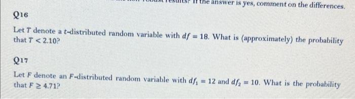 Solved he answer is yes, comment on the differences, Q16 Let | Chegg.com