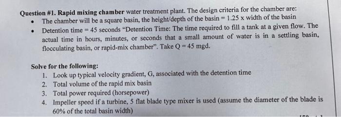 Solved Question #1. Rapid mixing chamber water treatment | Chegg.com