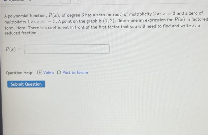 Solved A polynomial function, P(x), of degree 3 has a zero | Chegg.com