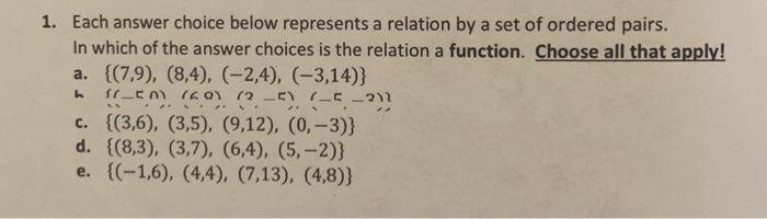 Solved 1. Each answer choice below represents a relation by | Chegg.com
