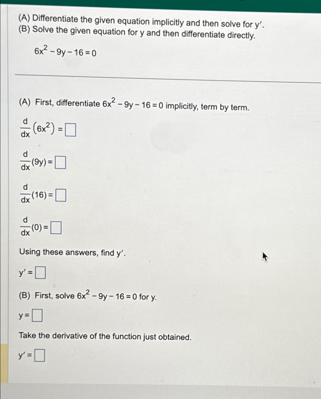 Solved (A) ﻿Differentiate the given equation implicitly and | Chegg.com