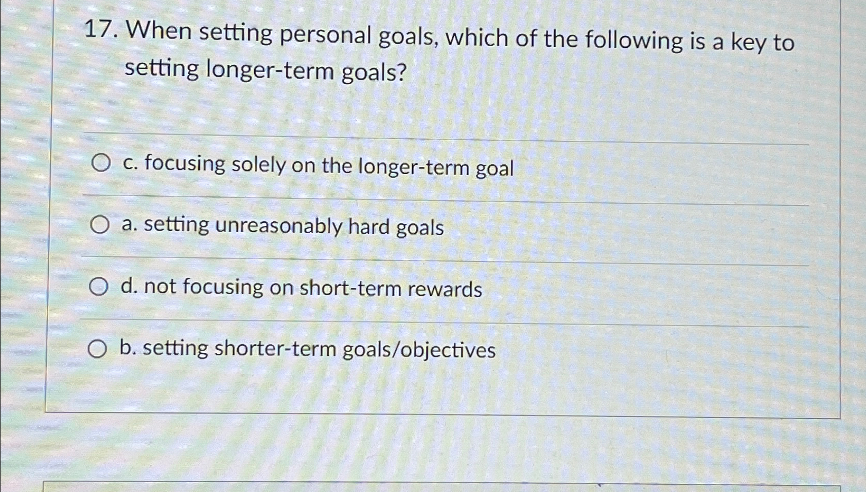 Solved When setting personal goals, which of the following | Chegg.com