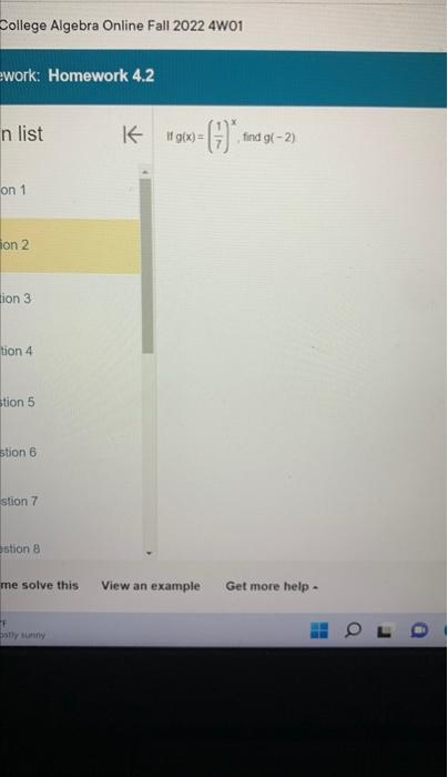 Solved College Algebra Online Fall 2022 4W01 work: Homework | Chegg.com