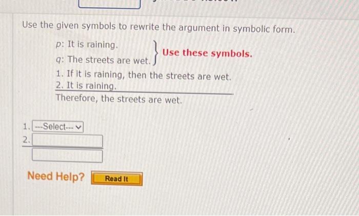 Solved Use the given symbols to rewrite the argument in | Chegg.com