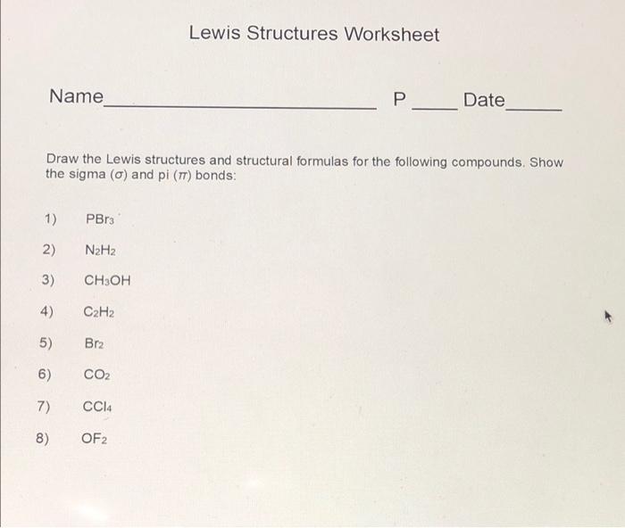 Solved Lewis Structures Worksheet Name P_Date Draw the Lewis | Chegg.com