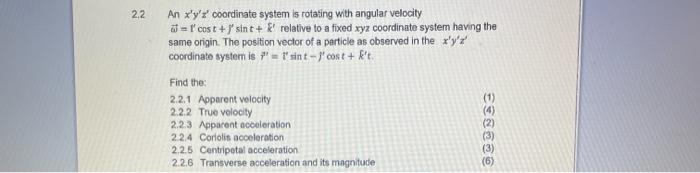 Solved 2,2 An x′y′z′ coordinate system is rotating with | Chegg.com
