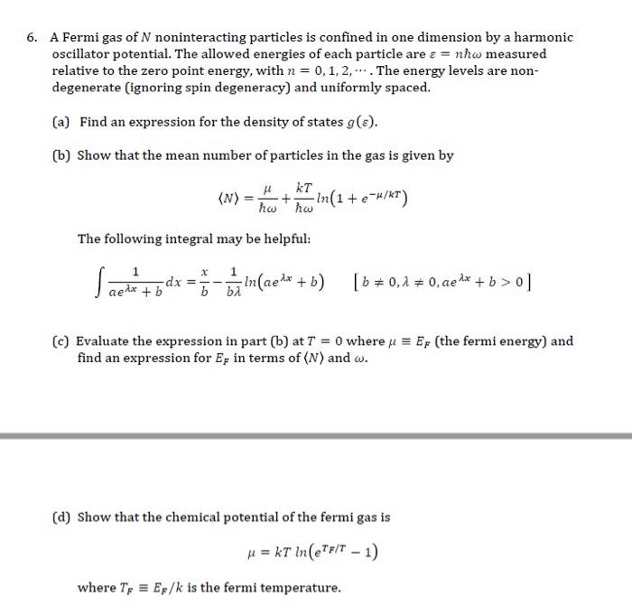 Solved 6. A Fermi gas of N noninteracting particles is | Chegg.com
