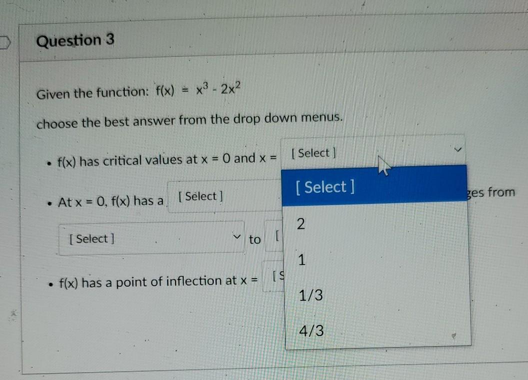 Solved Question 3 Given The Function F X X3 2x² Choose