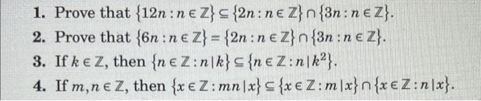 Solved 1. Prove that {12n :n € Z} = {2n: ne Z},{3n: n € Z}. | Chegg.com