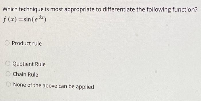 Solved Which technique is most appropriate to differentiate | Chegg.com