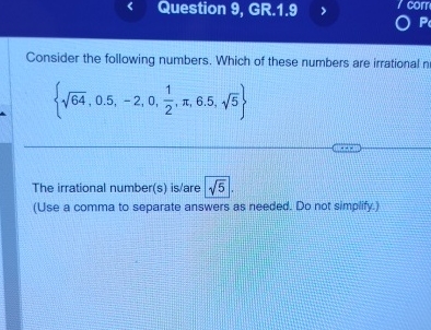 Solved Question 9, ﻿GR.1.9Consider the following numbers. | Chegg.com