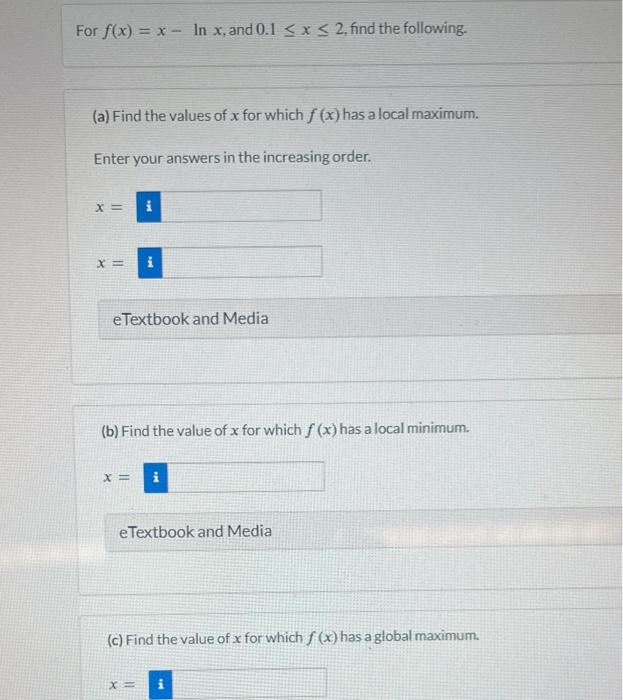 Solved For f(x)=x−lnx, and 0.1≤x≤2, find the following. (a) | Chegg.com