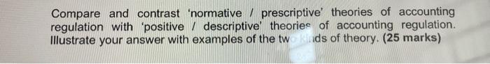Solved Compare and contrast 'normative prescriptive' | Chegg.com