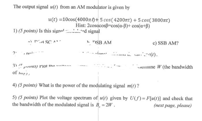 Solved The output signal u(t) from an AM modulator is given | Chegg.com