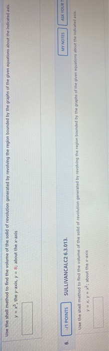 Solved Use the shell method to find the volume of the solid | Chegg.com