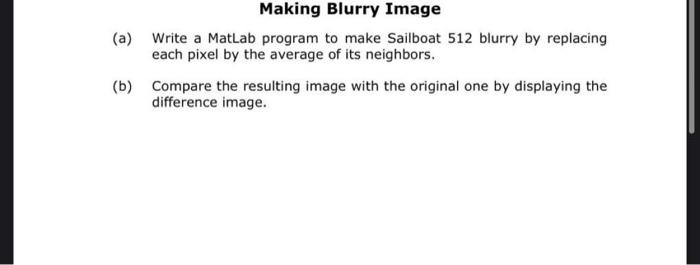 Making Blurry Image (a) Write a Matlab program to | Chegg.com