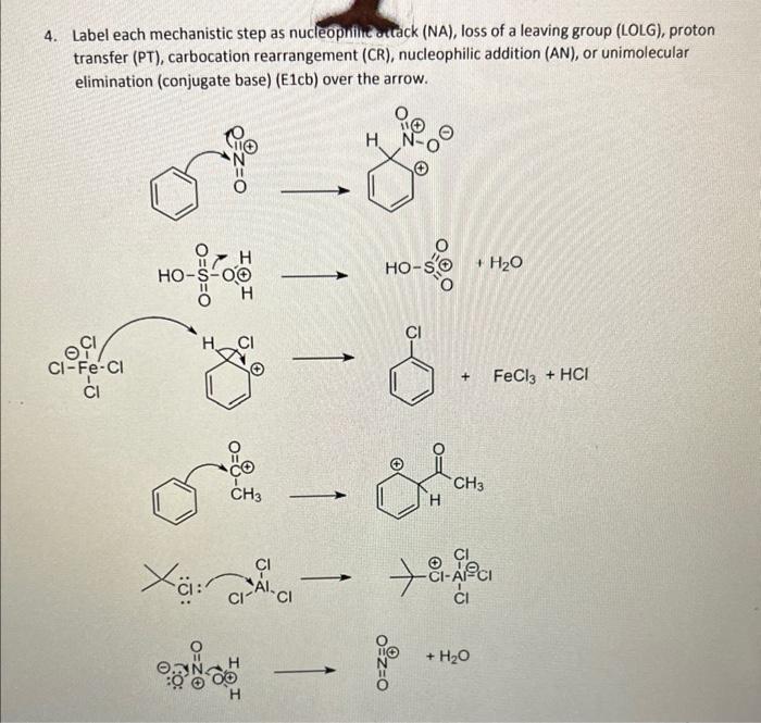 Solved 4. Label each mechanistic step as nucleoprfict oteack | Chegg.com